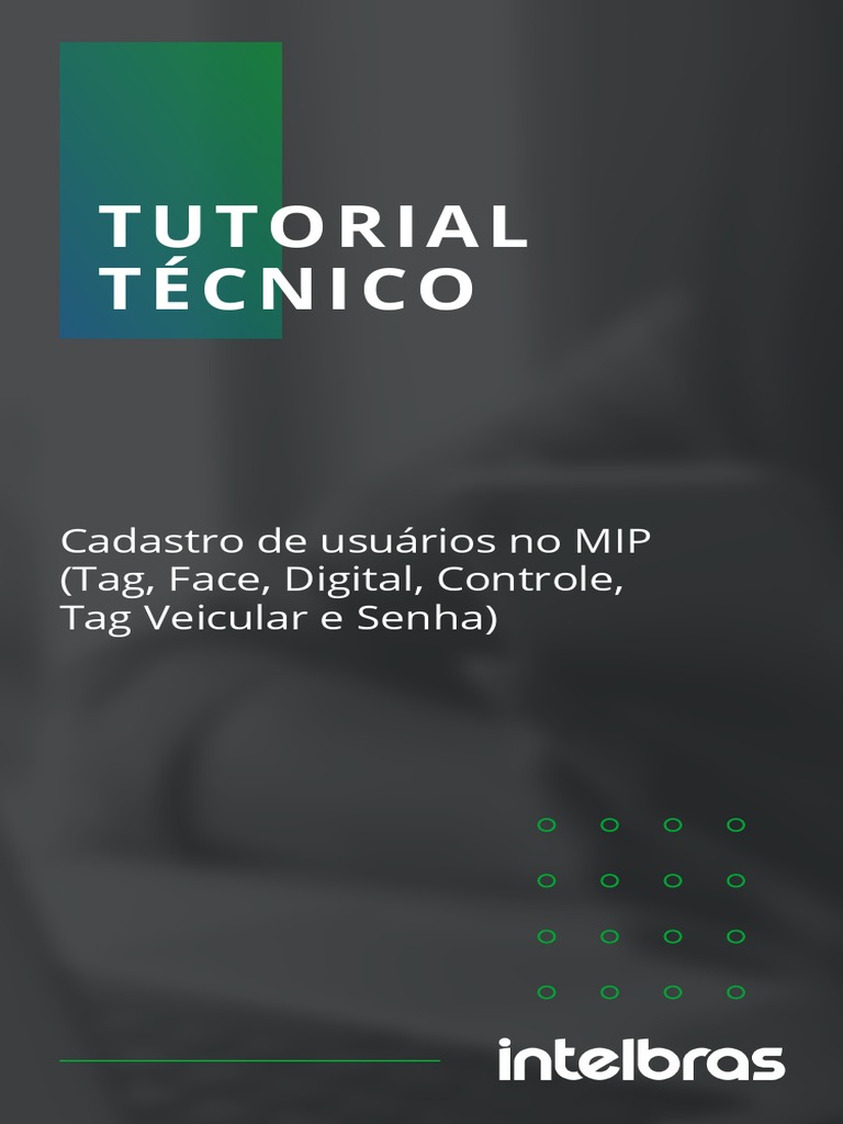 Cadastro de Usuarios No Mip Tag Face Digital Controle Tag Veicular e ...