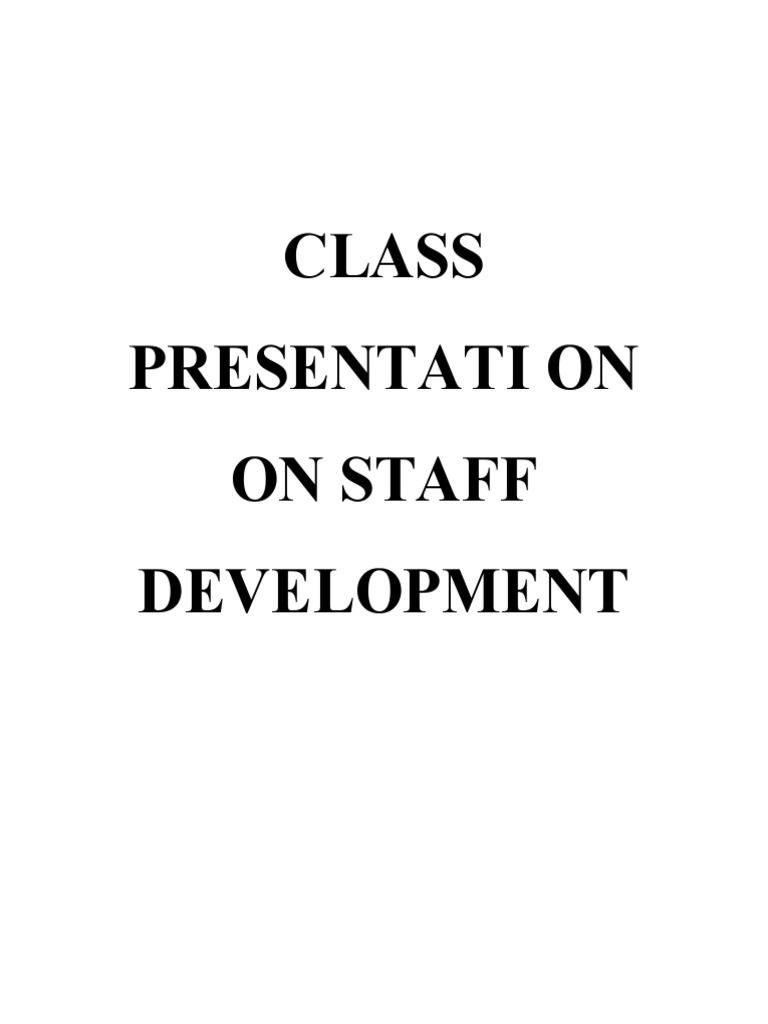 CLS PRSN BY DELPHY Staff Development | PDF | Nursing | Employment