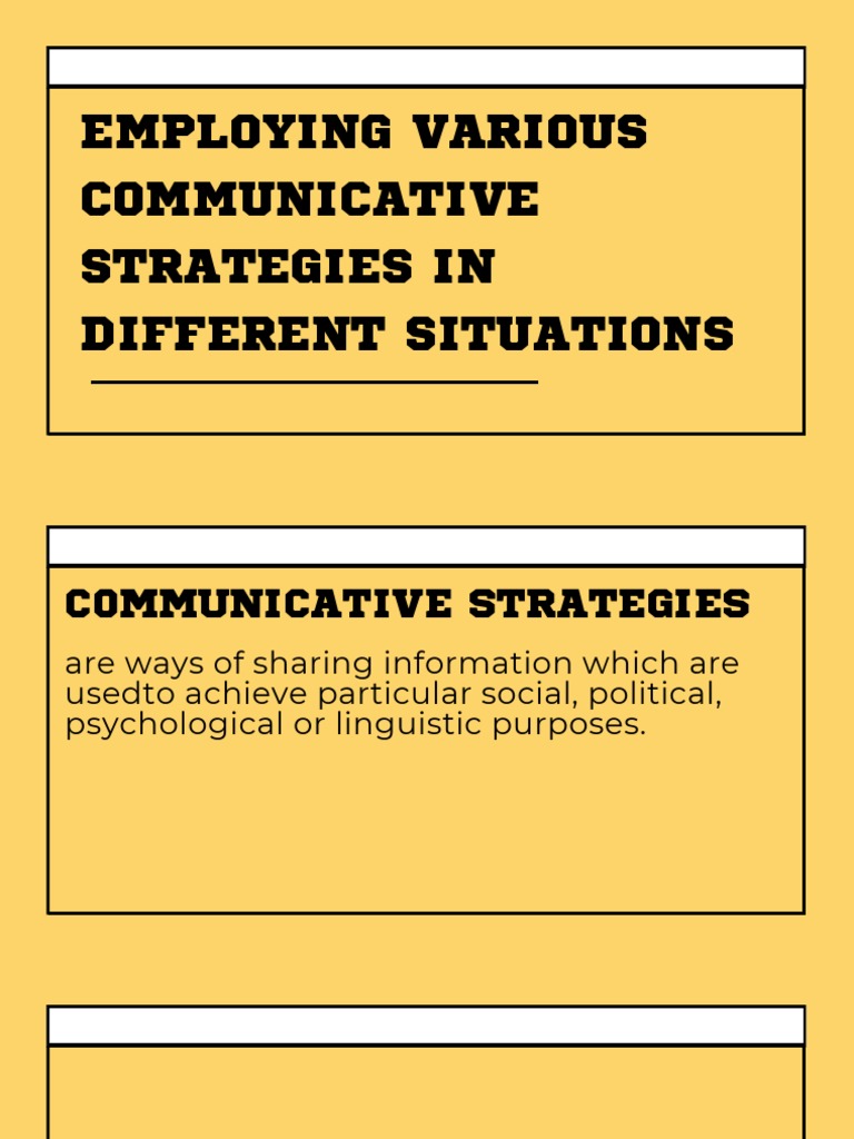 Employing Various Communicative Strategies in Different Situations ...