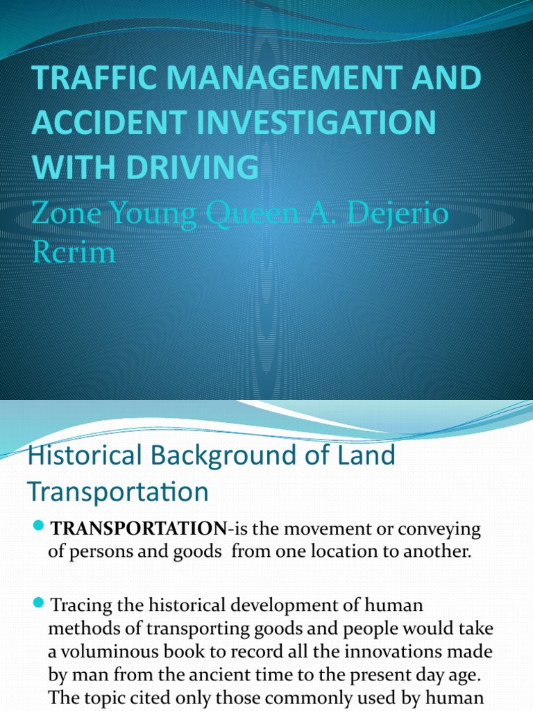 TRAFFIC MANAGEMENT AND ACCIDENT INVESTIGATION WITH DRIVING Week 2 | PDF ...