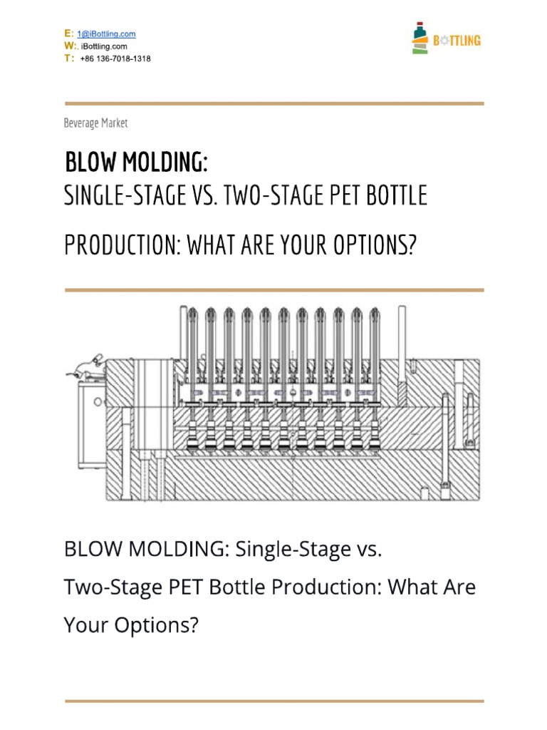 BLOW MOLDING Single Stage Vs Two Stage PET Bottle Production What Are ...