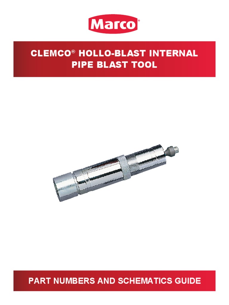 Clemco Hollo Blast Internal Pipe Blast Tool Part Numbers and Schematics ...