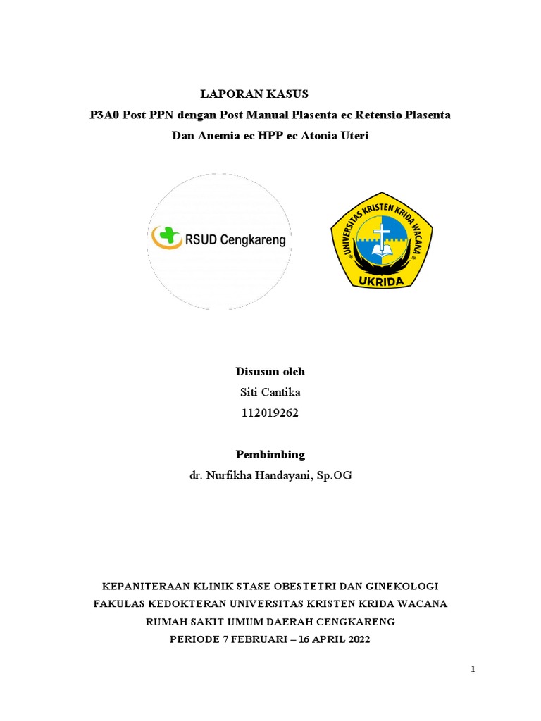 Laporan Kasus - Retensio Plasenta + HPP | PDF
