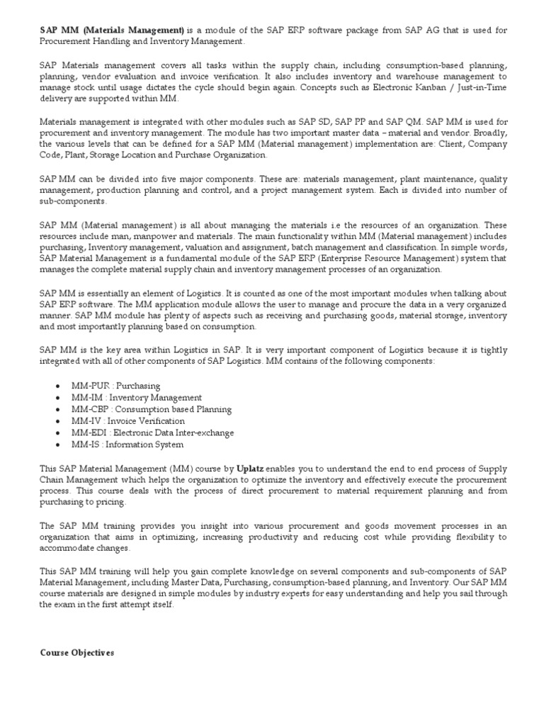 SAP MM (Materials Management) Is A Module of The SAP ERP Software Package From SAP AG That Is ...