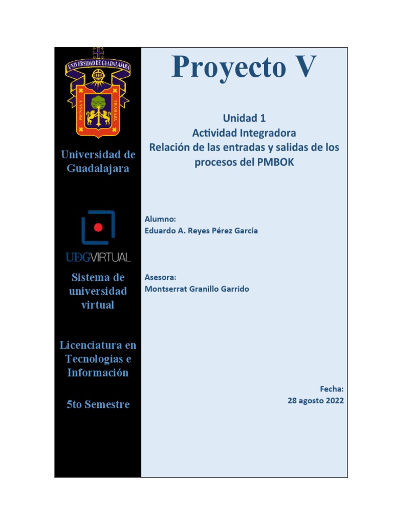 U1 - Act Integradora - Relación de Las Entradas y Salidas de Los Procesos Del PMBOK | PDF ...