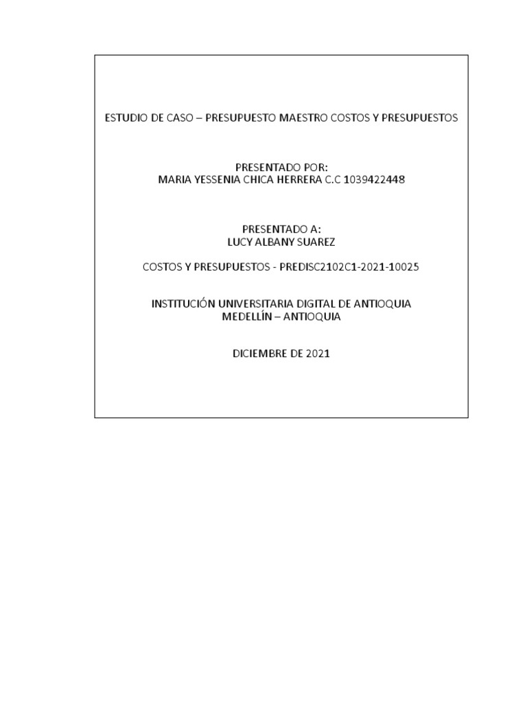 Estudio de Caso - Presupuesto Maestro Costos y Presupuestos | PDF | Presupuesto | Salario
