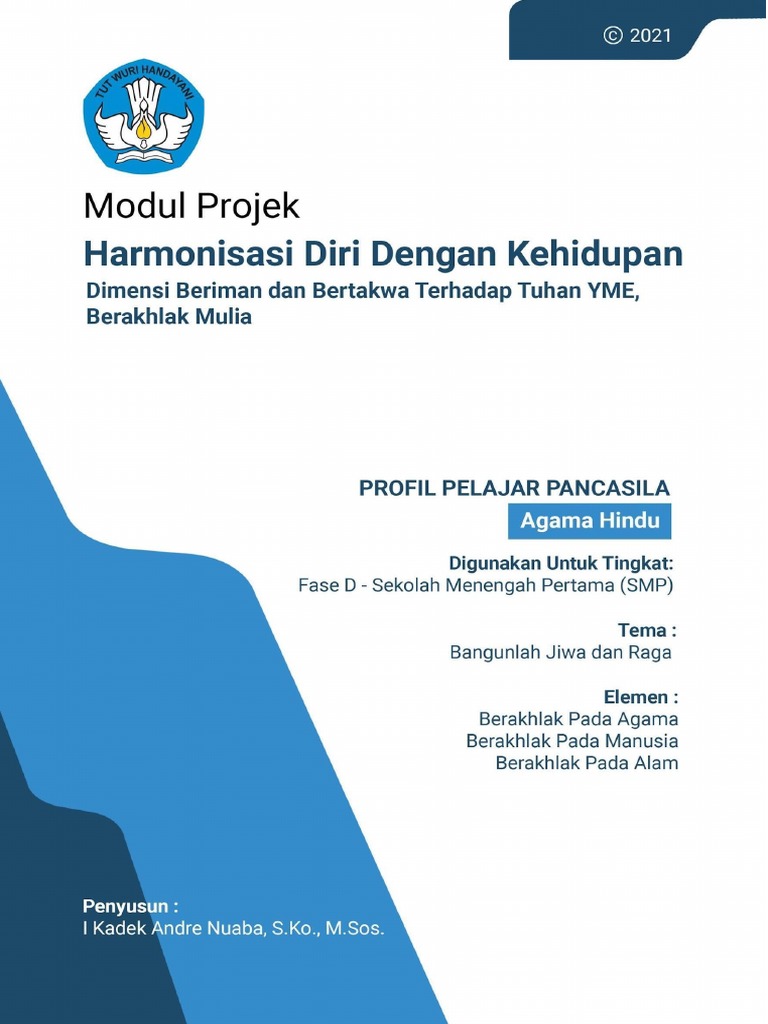 Modul Ajar Modul Projek - Bangunlah Jiwa Dan Raganya - Harmonisasi Diri Dengan Kehidupan - Fase ...