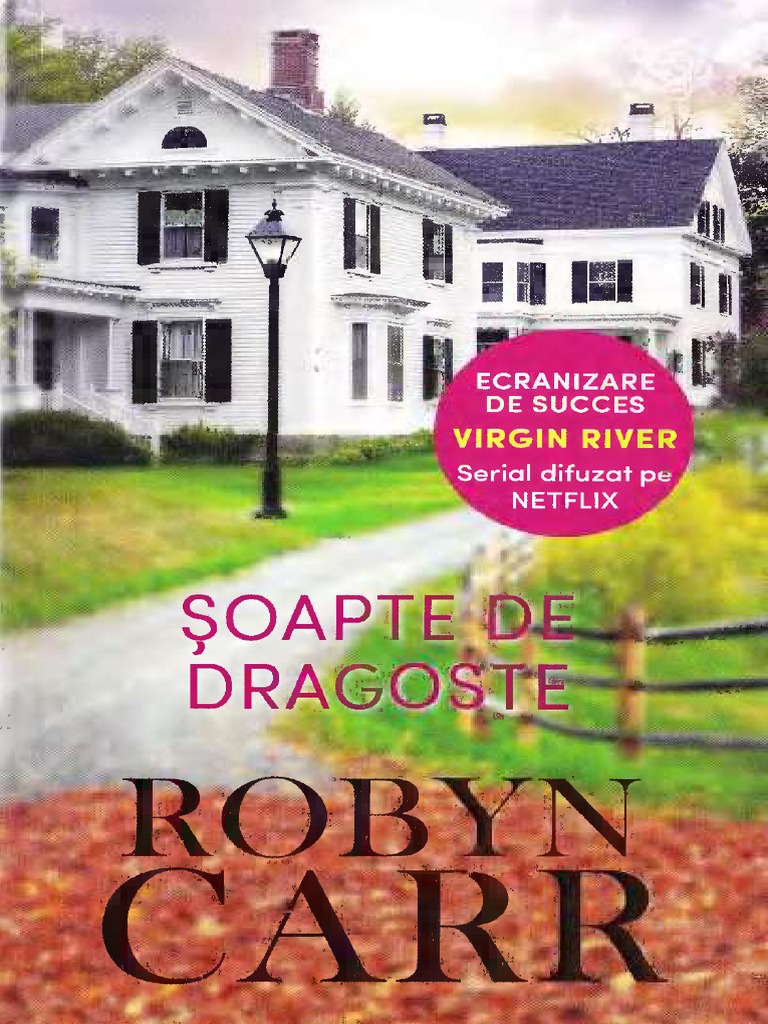 Robyn Carr Virgin River. Șoapte de Dragoste | PDF