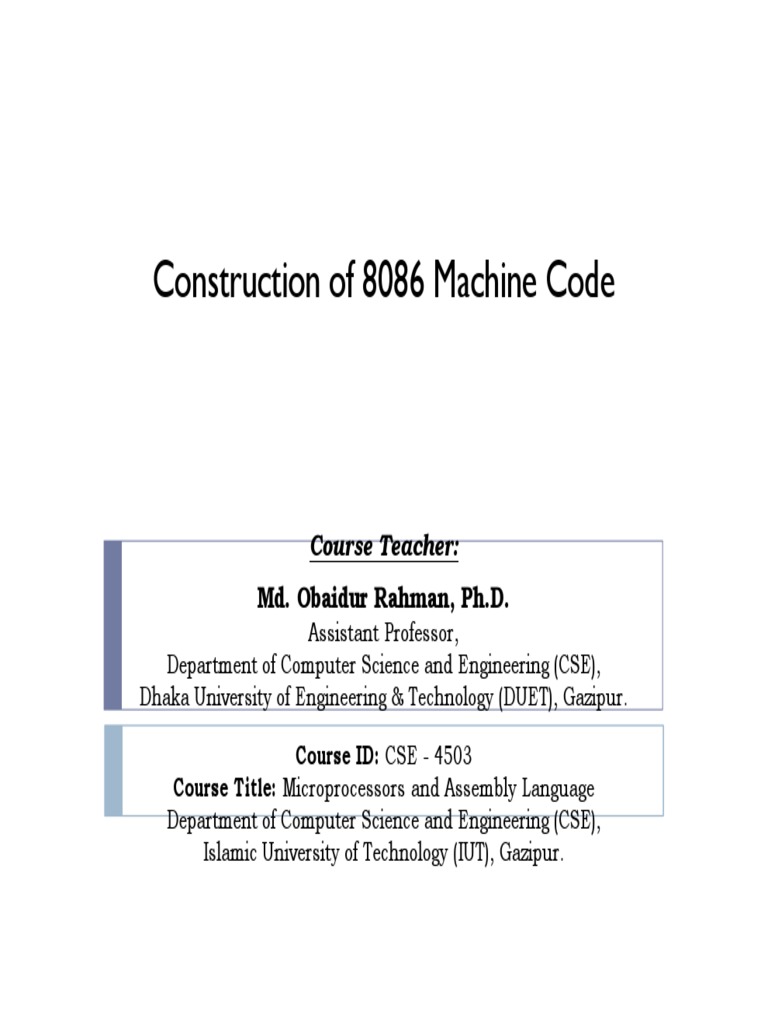 Lecture-5 (Construction of 8086 Machine Code) | PDF | Assembly Language | Computer Architecture
