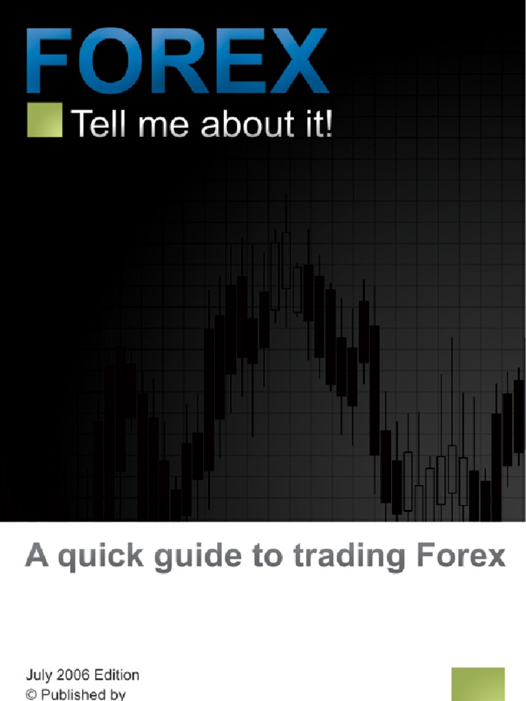 A Quick Guide To Forex Trading | PDF | Business