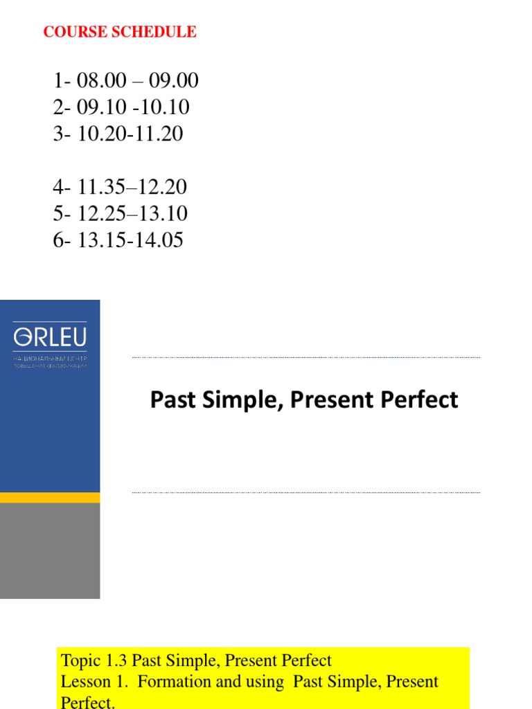 1.3.past Simple PR Perfect | PDF | Perfect (Grammar) | Cognition