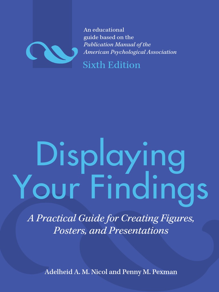 Adelheid A.M. Nicol - Displaying Your Findings_ A Practical Guide for ...