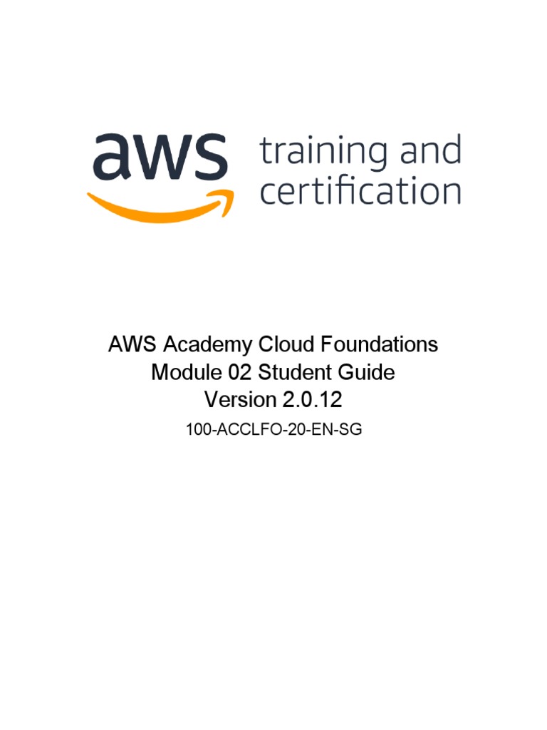 AWS Academy Cloud Foundations Module 02 Student Guide | Download Free PDF | Amazon Web Services ...