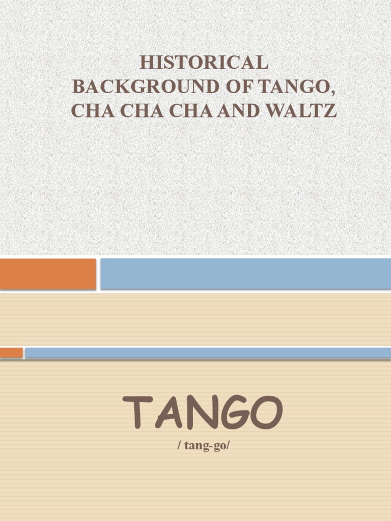Tango and Cha Cha Dance History | PDF | Tango | Performing Arts