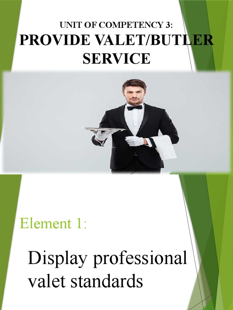 Provide Valet Butler Service | PDF | Etiquette | Hygiene