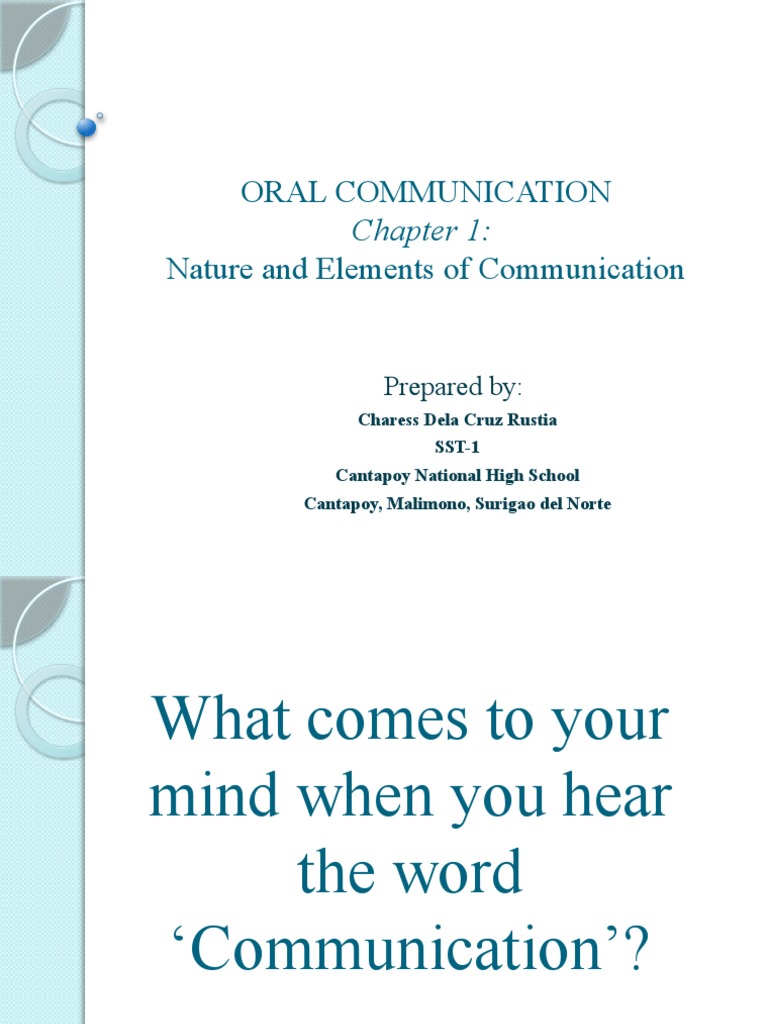Oral Communication - Nature and Elements of Communication | PDF | Communication | Code