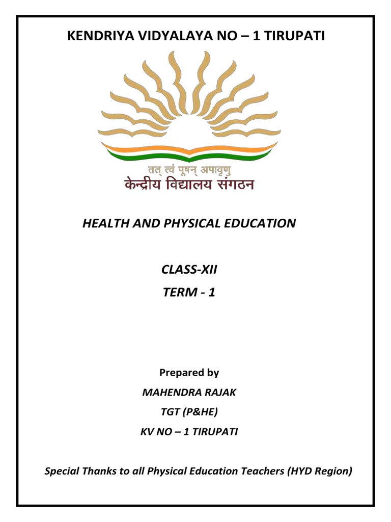 KENDRIYA VIDYALAYA NO - 1 TIRUPATI HEALTH AND PHYSICAL EDUCATION CLASS ...