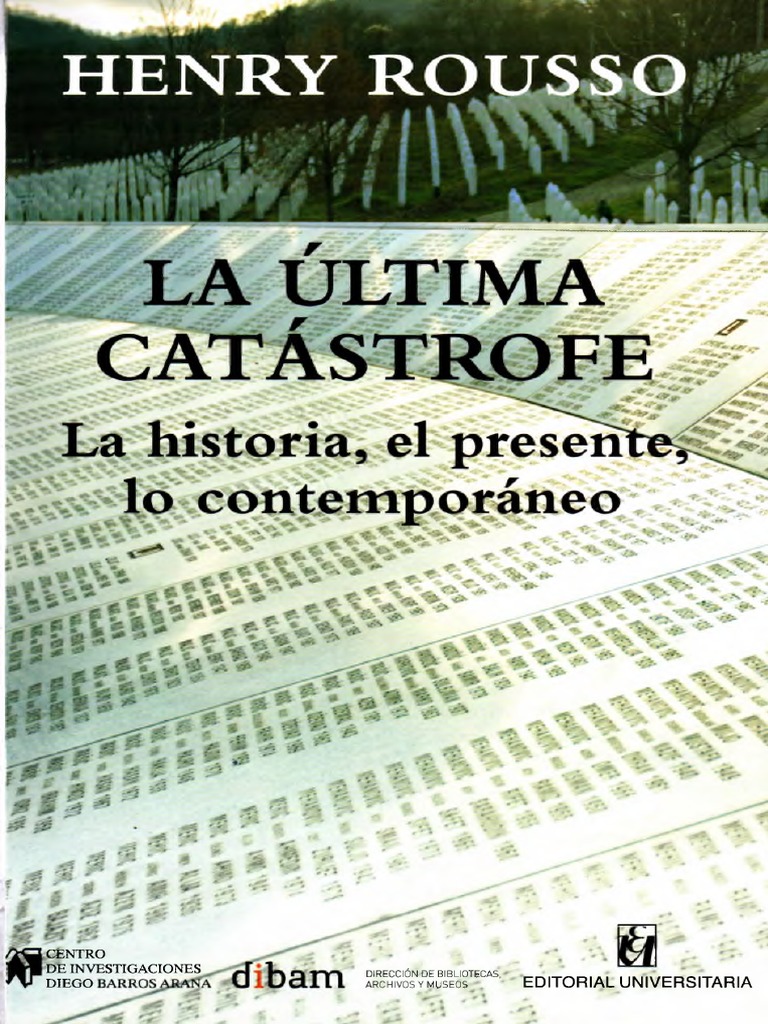 La Ùltima Catàstrofe Lahistoria, El Presente, Lo Contemporàneo (Henry ...