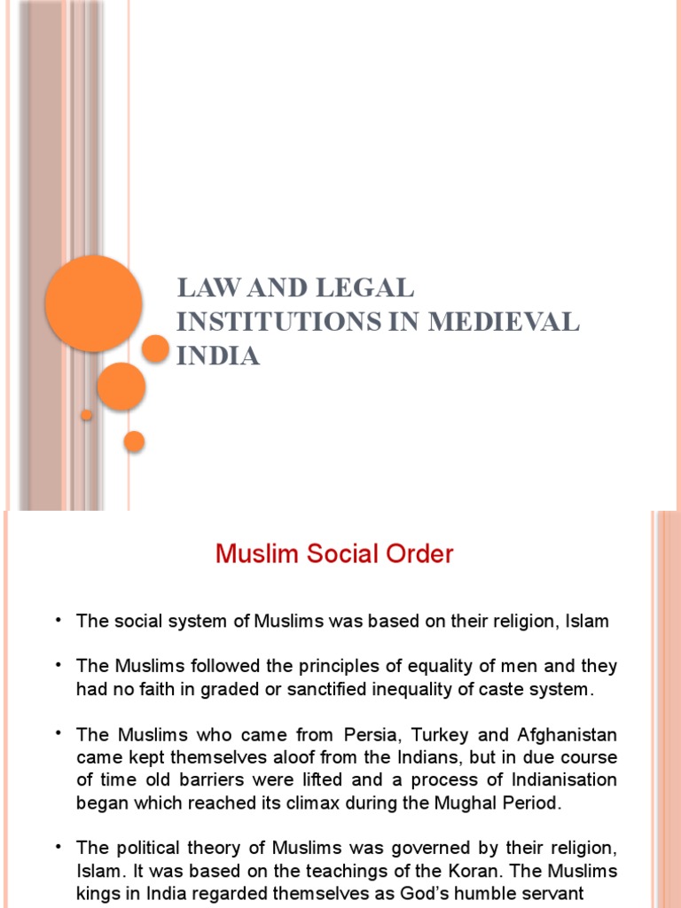 Law and Legal Institutions in Medieval India - Muslims | PDF