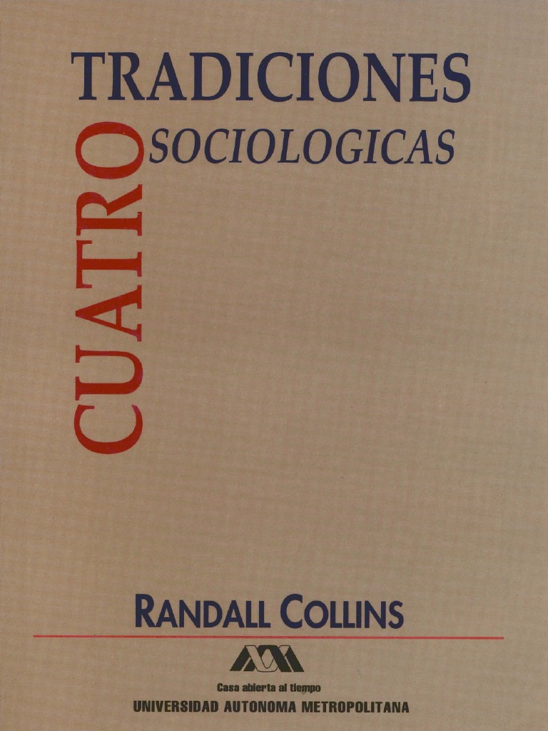 Ramdall Collins-Cuatro Tradiciones Sociológicas | PDF