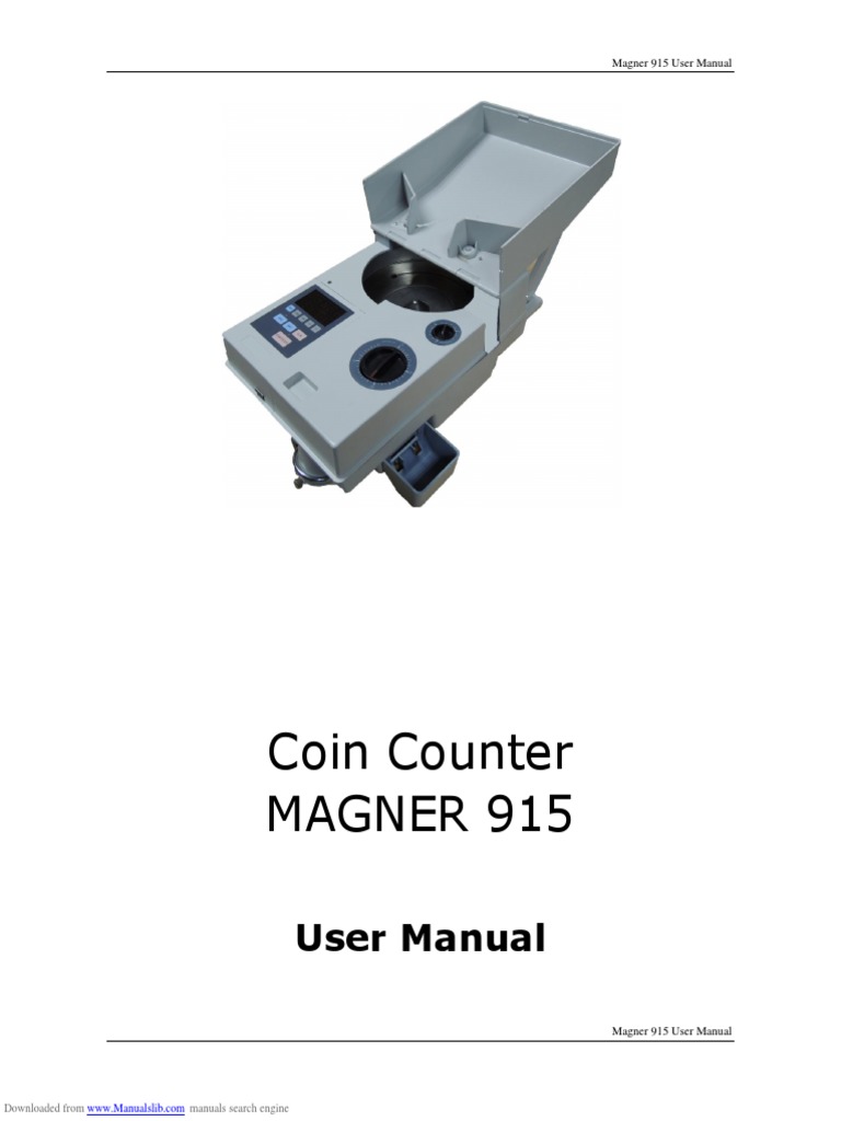 Coin Counter Magner 915: User Manual | PDF | Technology & Engineering