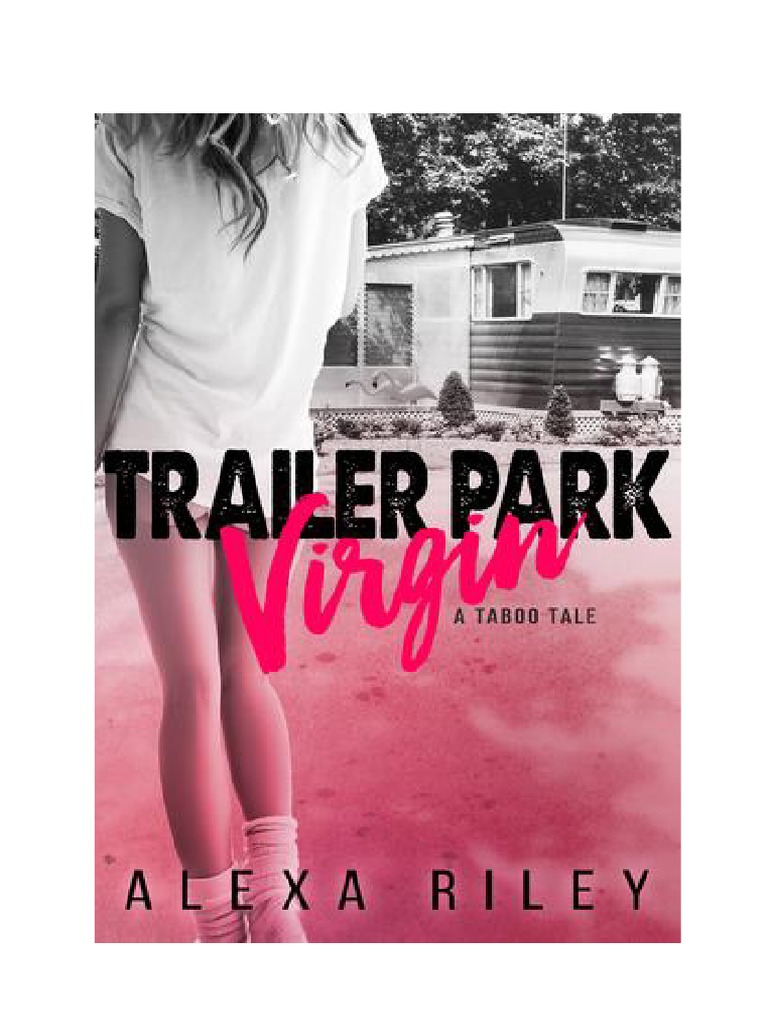 Trailer Park Virgin (Alexa Riley) | PDF | Masturbación | Anatomía