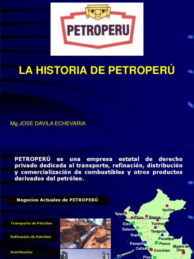 La historia de Petroperú: De empresa estatal quebrada a empresa renovada y competitiva | PDF ...