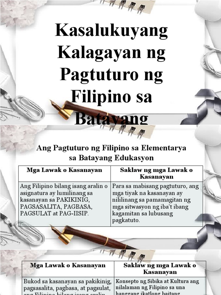 2 Kasalukuyang Kalagayan NG Pagtuturo NG Filipino Sa Batayang Edukasyon ...