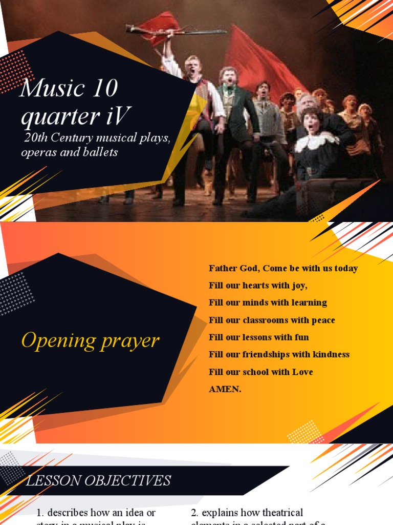 Music 10 Quarter Iv: 20th Century Musical Plays, Operas and Ballets ...