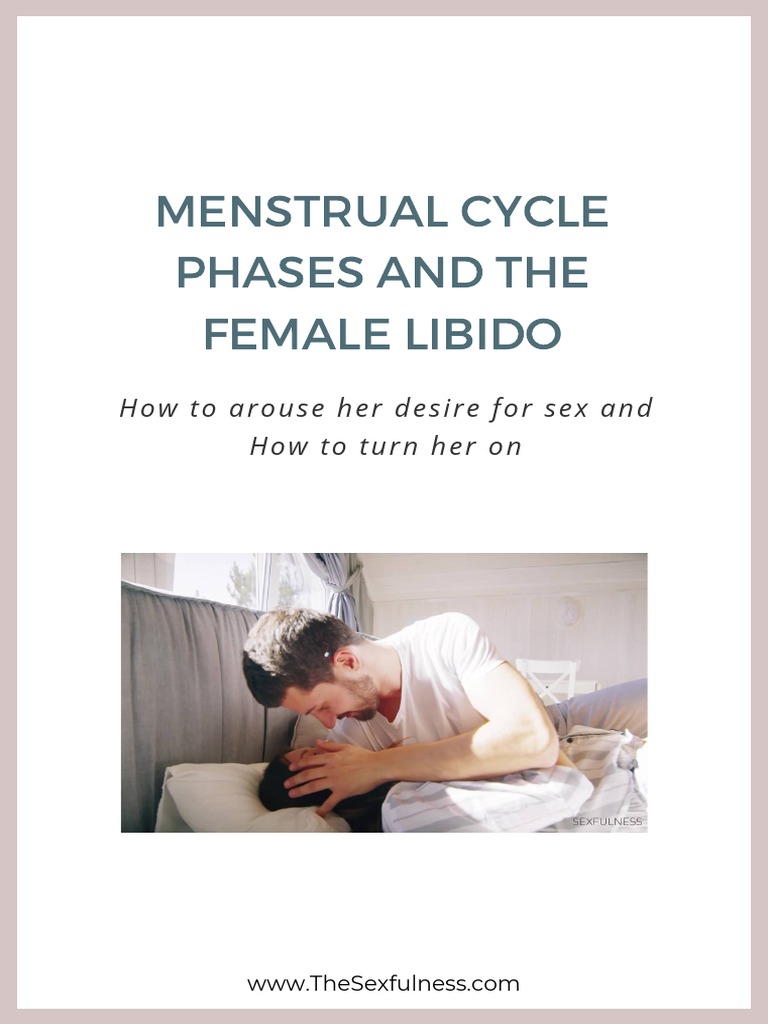 Menstrual Cycle Phases and The Female Libido | PDF | Wellness