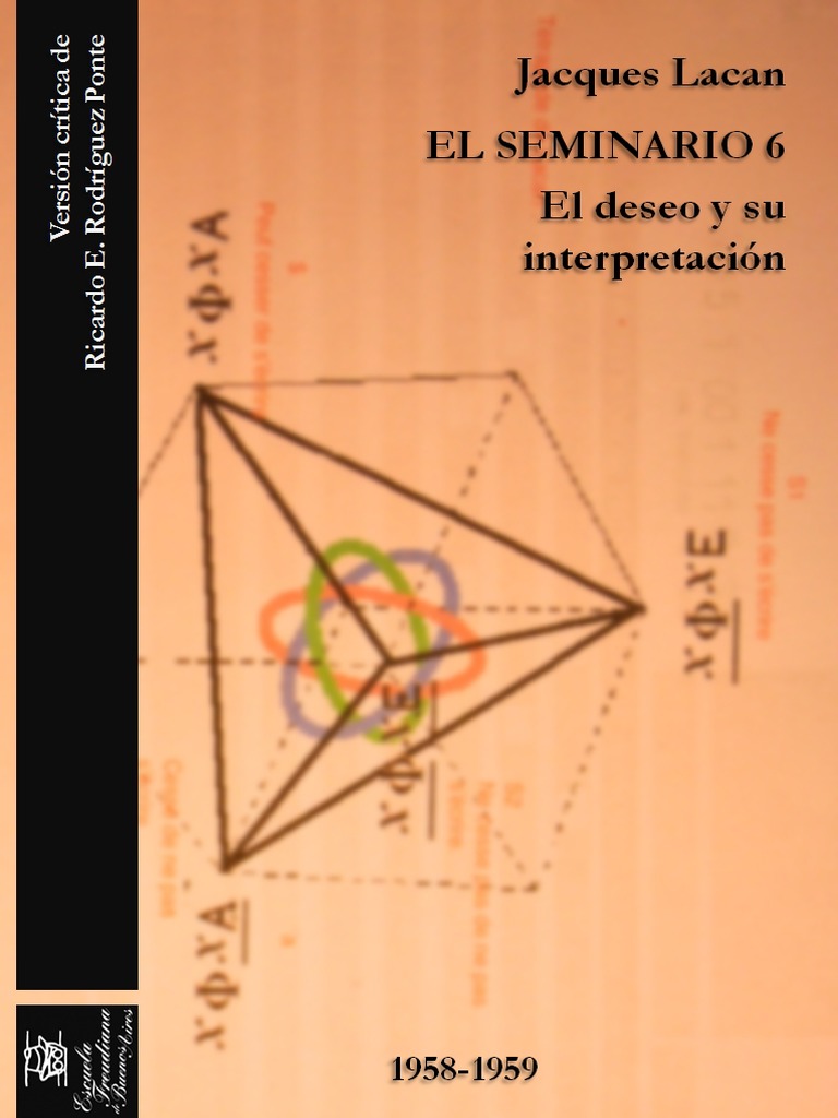 Jacques Lacan, Seminario 6, El Deseo y Su Interpretación, 1958-1959.RRP | PDF | Jacques Lacan ...