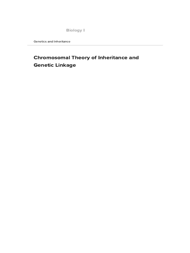 Chromosomal Theory Of Inheritance And Genetic Linkage Biology I Pdf