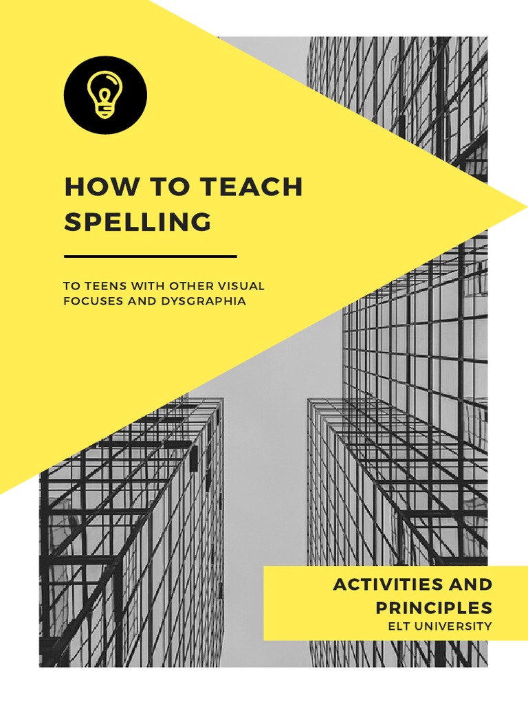 Guide - How To Teach Spelling | PDF | Spelling | Writing