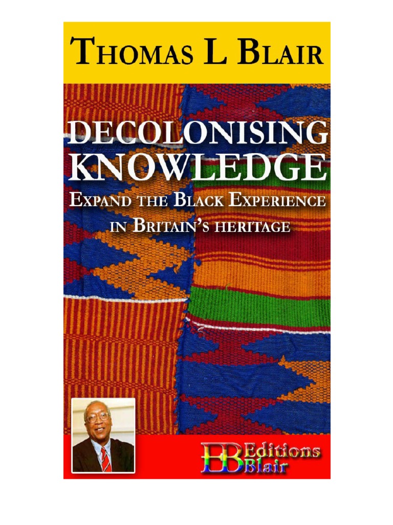 Decolonising Knowledge Expand The Black Experience in Britains Heritage ...