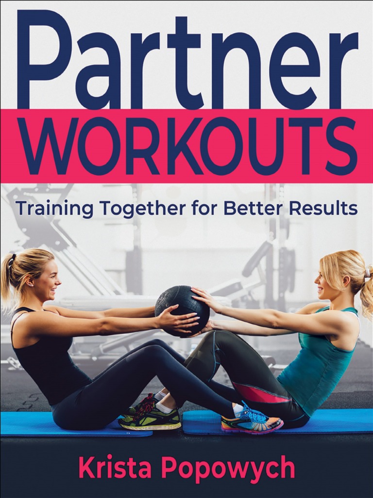 Partner Workouts (Krista Popowych) | PDF | High Intensity Interval ...