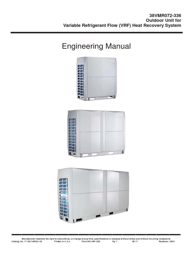 Engineering Manual: 38VMR072-336 Outdoor Unit For Variable Refrigerant Flow (VRF) Heat Recovery ...