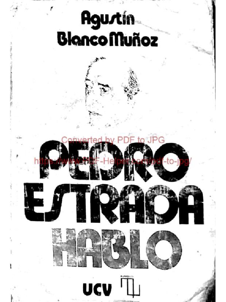 Pedro Estrada Habló | PDF
