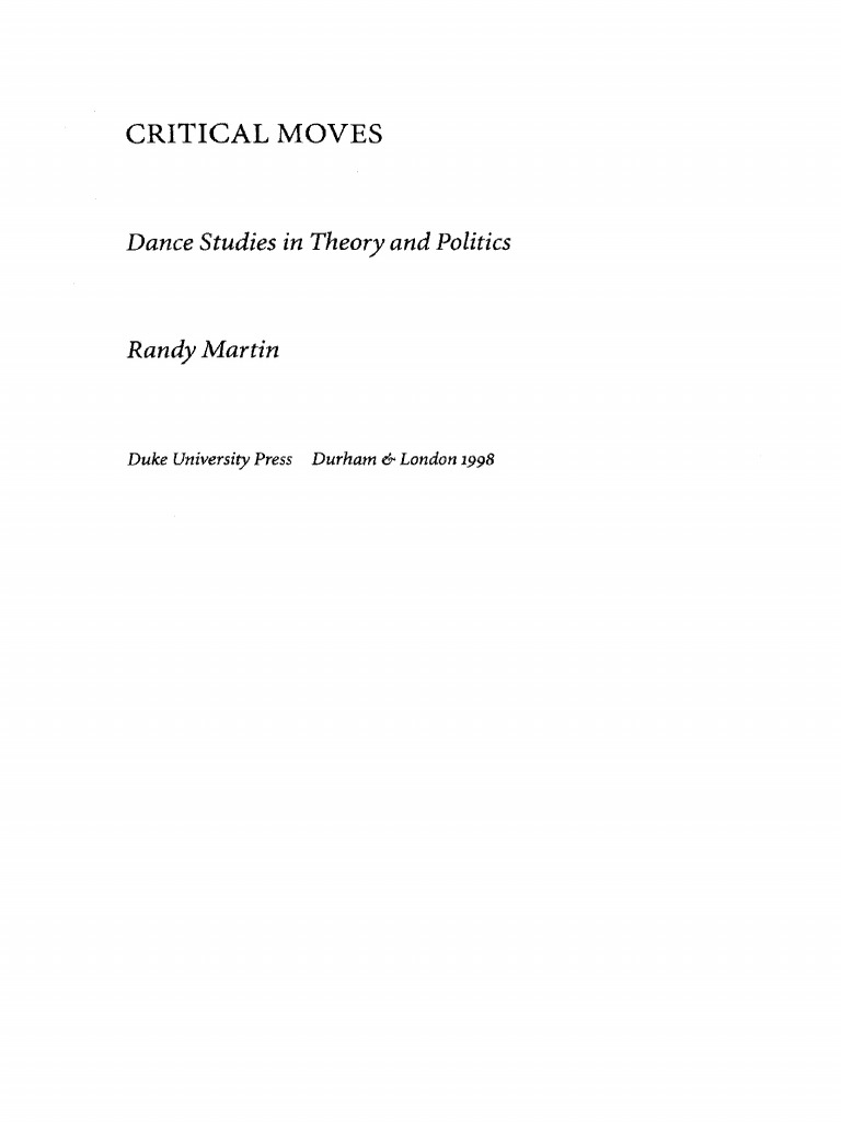 Martin, Randy - Critical Moves - Dance Studies in Theory and Politics ...