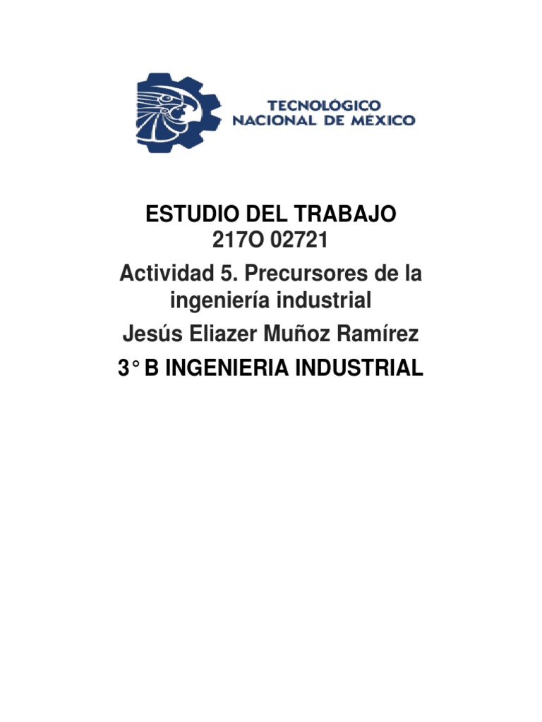 5 Precursores de la Ingeniería Industrial | PDF