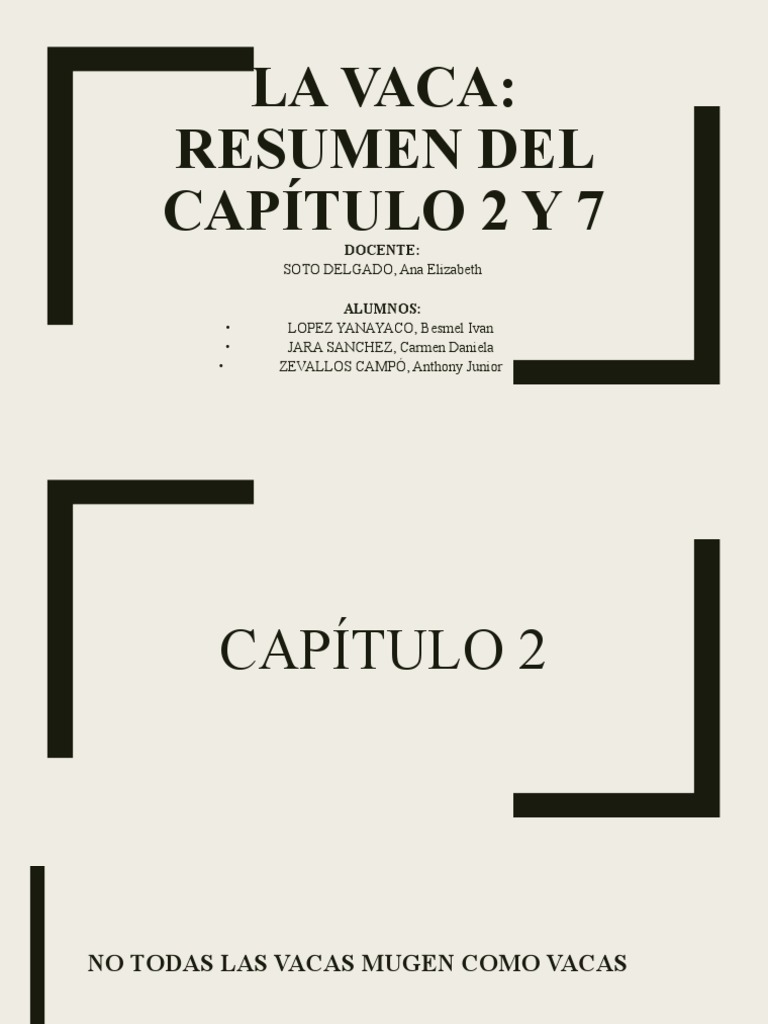 Resumen Del Cap 2 y 7 (La Vaca) | PDF | Relaciones personales, crianza ...