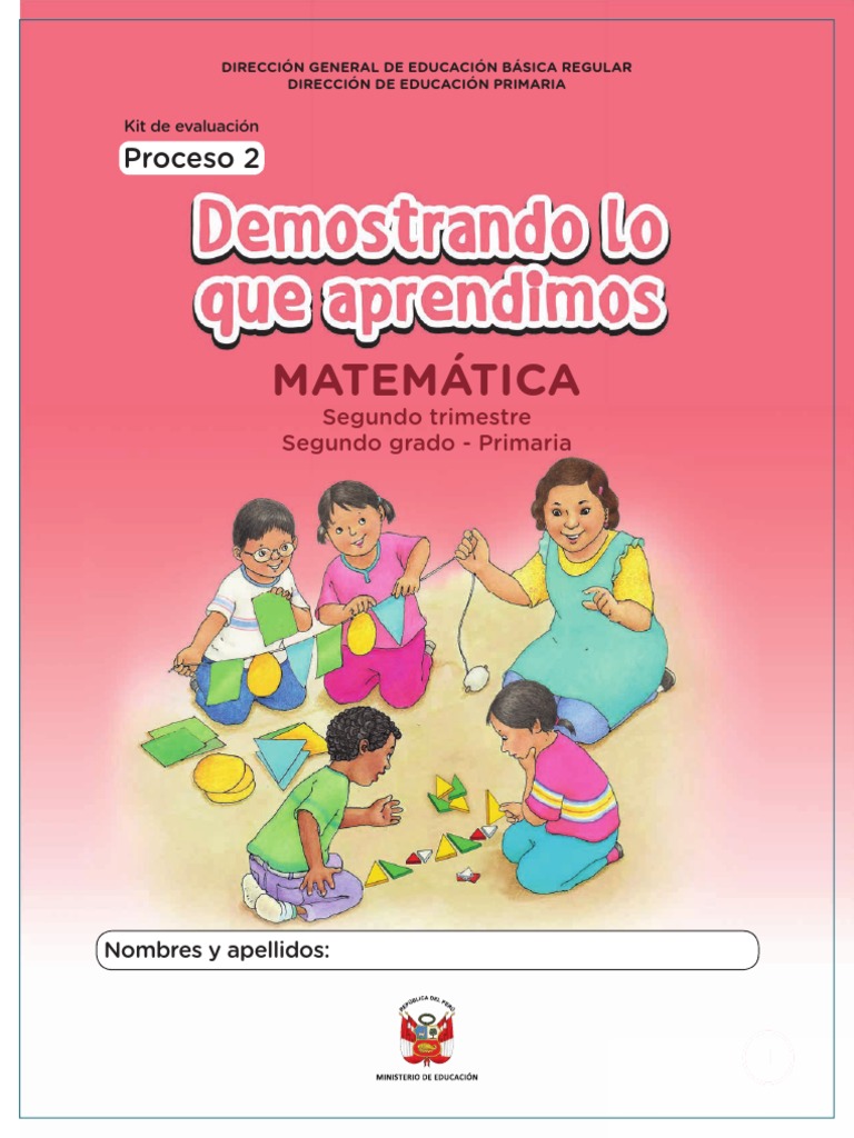 Kit de Evaluación Proceso 2 Demostrando Lo Que Aprendimos Matemática, Segundo Trimestre ...