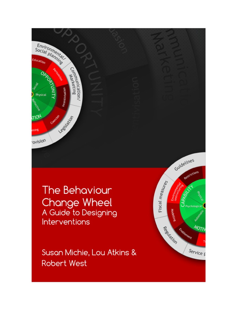Susan Michie - Lou Atkins - Robert West - The Behaviour Change Wheel ...
