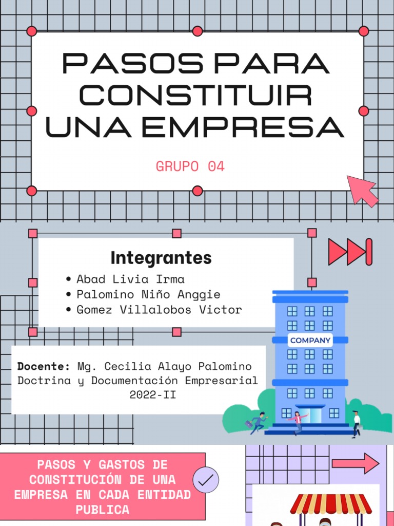 Pasos para La Constitucion de Una Empresa - Grupo 04 | PDF