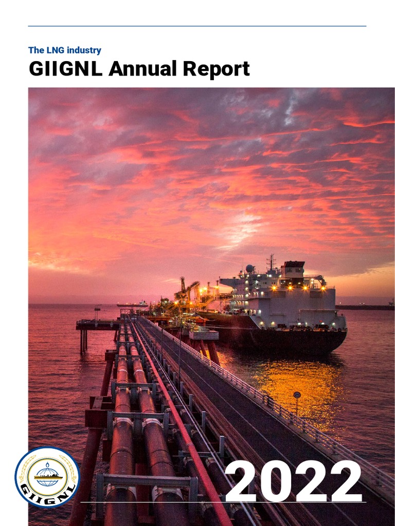 GIIGNL 2022 Annual Report 1652020175 | PDF | Liquefied Natural Gas ...