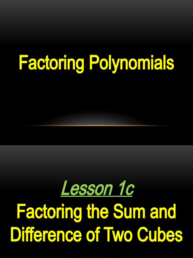 Factoring Sum & Difference of Cubes | PDF | Factorization | Algebra