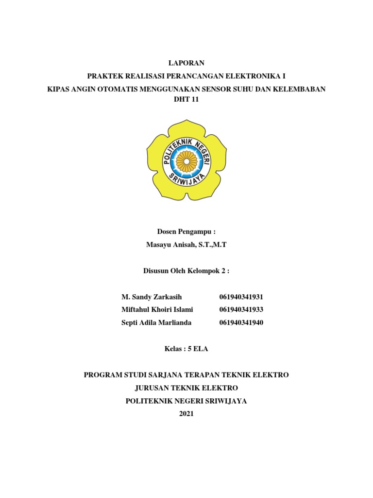 Laporan Lengkap Kipas Angin Otomatis Menggunakan Sensor Suhu Dan ...