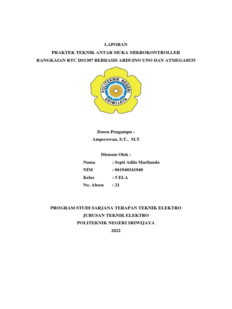 Laporan RTC DS1307 Berbasis Arduino Uno Dan ATMEGA8535 | PDF Laporan RTC DS1307 Berbasis Arduino Uno Dan ATMEGA8535 | PDF