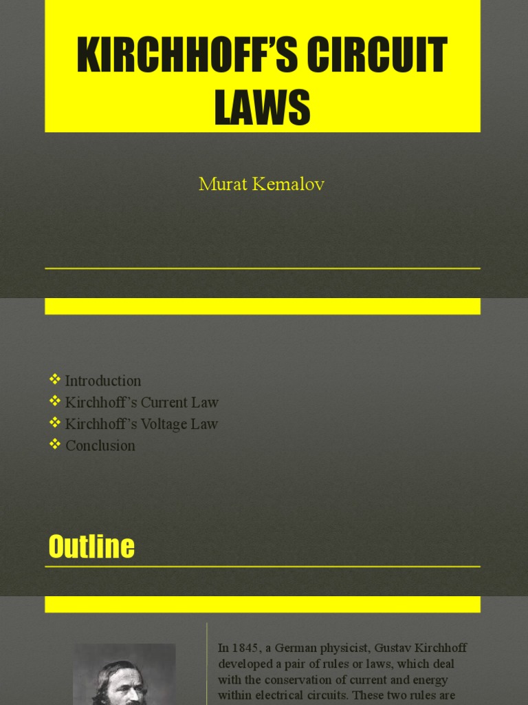 Kirchhoff's Laws Presentation Murat Kemalov | PDF | Science & Mathematics