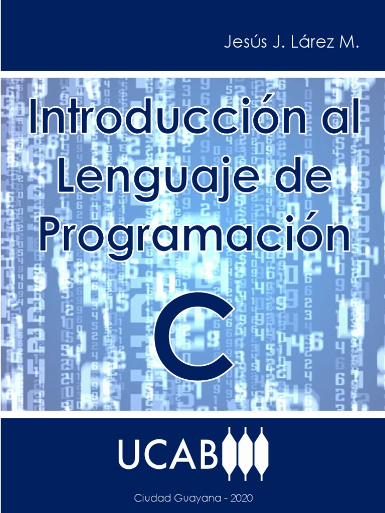 Introducción Al Lenguaje C - Octubre 2020 | Descargar gratis PDF | C (lenguaje de programación ...