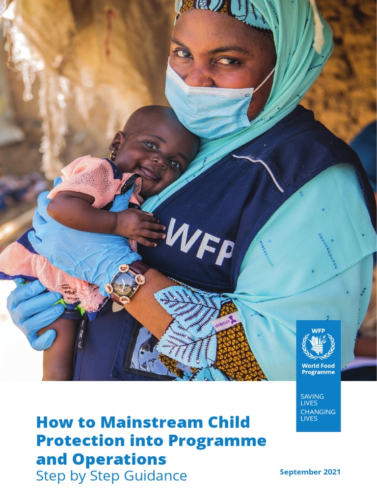 WFP-How To Mainstream Child Protection Into Programme and Operations ...